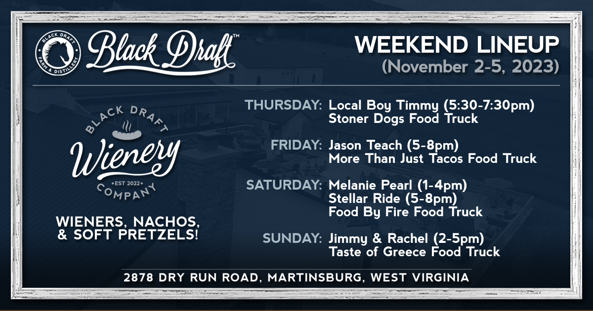 Weekend Lineup: November 2-5 – Black Draft Distillery